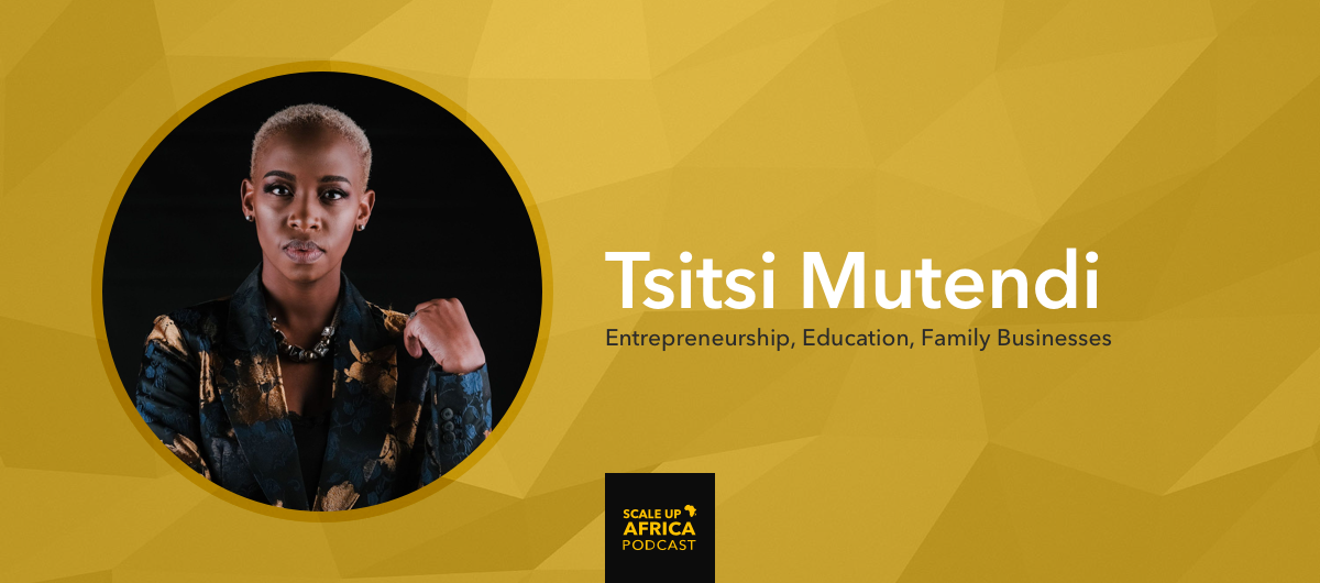 Tsitsi Mutendi on building legacy businesses through collaboration